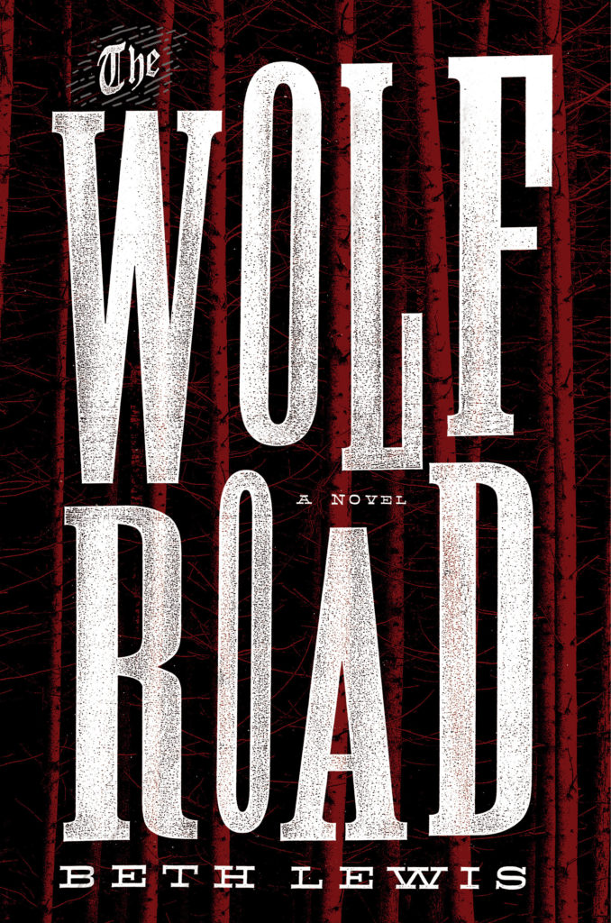 Review: The Wolf Road by Beth Lewis - The Story Sanctuary
