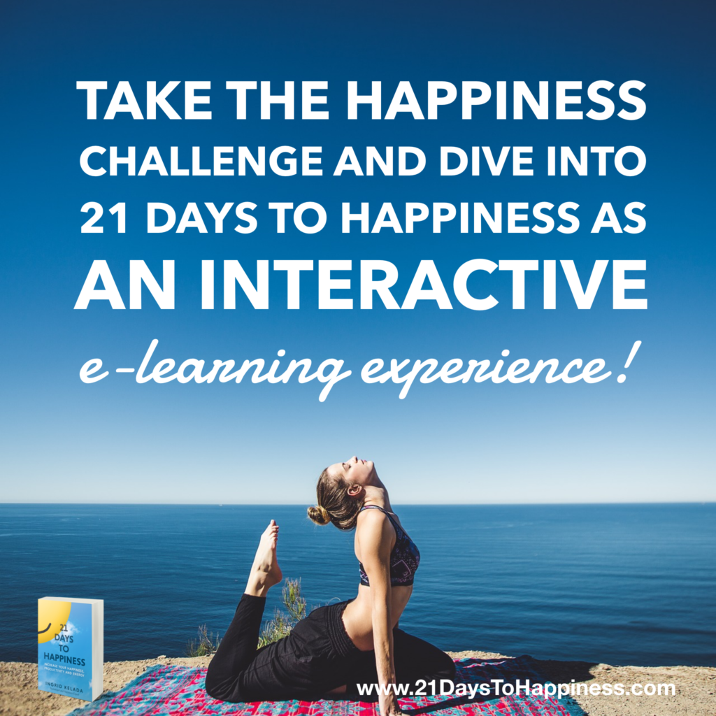 21 Days to Happiness 3 Day Happiness Challenge and E-Learning Pre ...